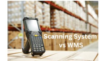 Scanning System vs WMS: Choose the Right one for your Warehouse